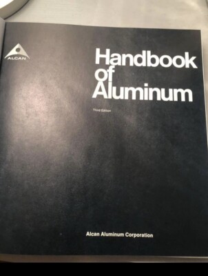 Alcan Aluminum Handbook of Aluminum | eBay