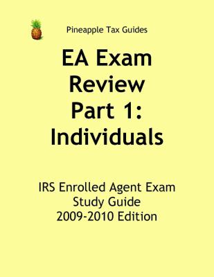 EA Exam Review Part 1 : Individuals IRS Enrolled Agent Exam Study Guide ...