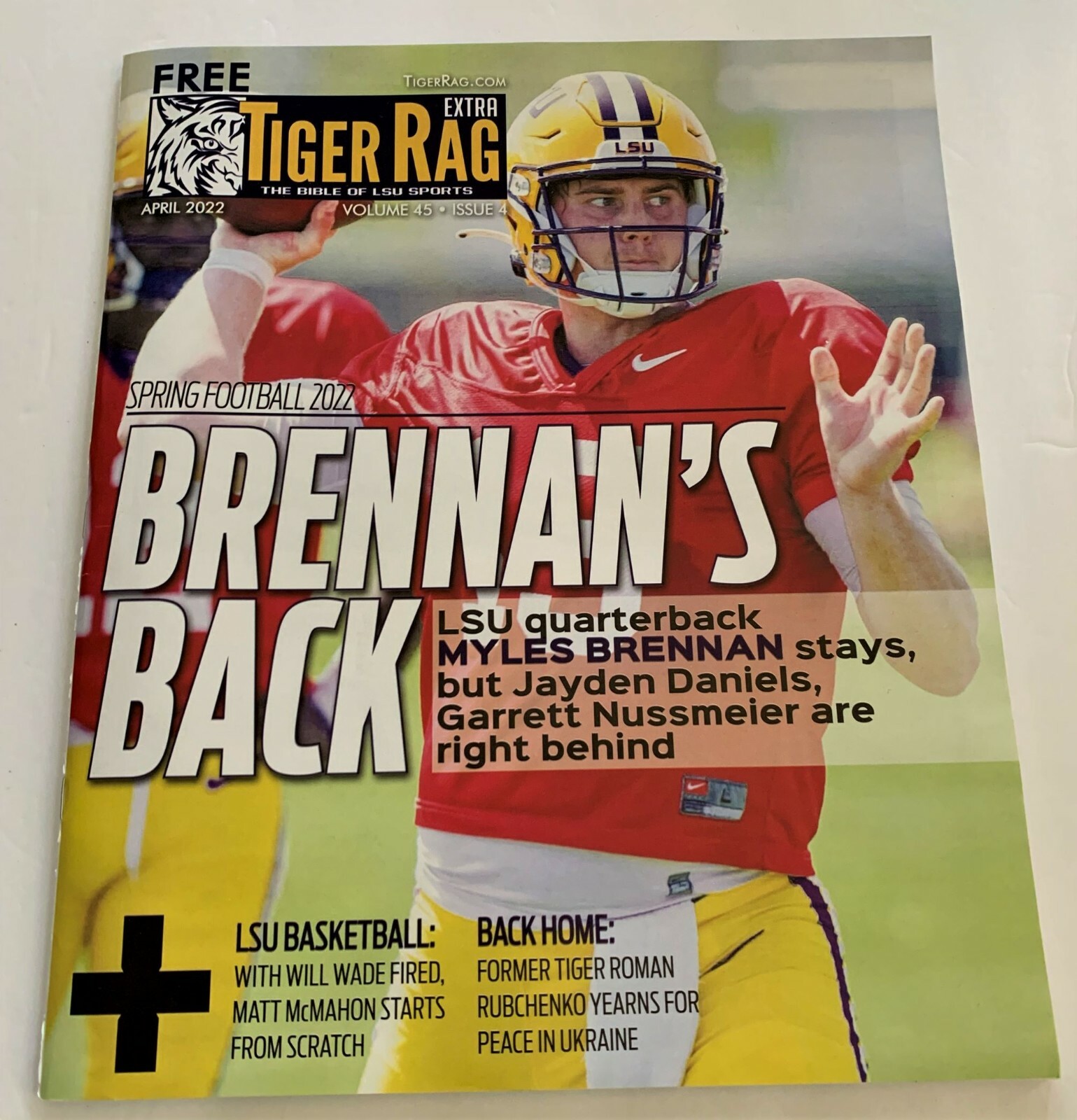 April 2022 TIGER RAG Magazine BRENNAN'S BACK LSU Spring Football MYLES ...