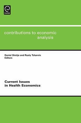 Contributions to Economic Analysis Ser.: Current Issues in Health ...