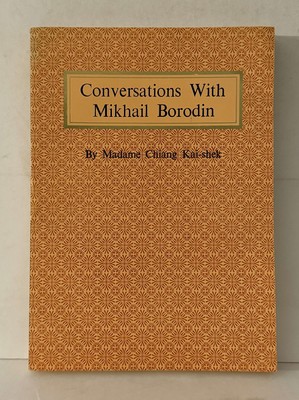 Conversations with Mikhail Borodin by Madame Chiang Kai-Shek PB | eBay