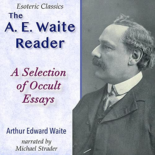 Arthur Edward Waite The A. E. Waite Reader (Paperback) 9781631185151 | eBay