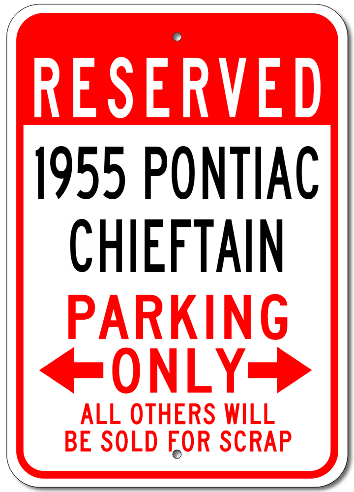 Custom 1955 55 PONTIAC CHIEFTAIN Parking Garage Sign Personalized ...