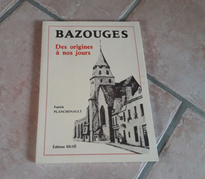 Bazouges des origines à nos jours - Patrick Planchenault | eBay