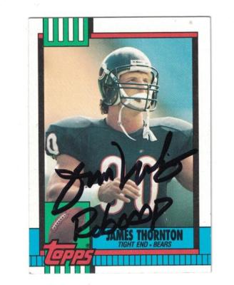 James Thornton Signed Autographed 1990 Topps Card Chicago Bears Robocop ...