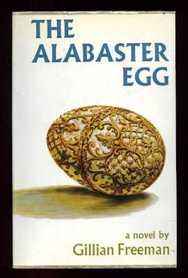 Gillian FREEMAN / The Alabaster Egg 1st Edition 1970 | eBay