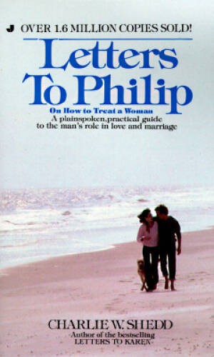 Letters To Philip - Mass Market Paperback By Charlie W. Shedd - VERY ...