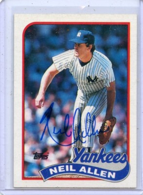 1989 TOPPS BASEBALL #61 NEIL ALLEN AUTOGRAPH, NEW YORK YANKEES 041523 ...