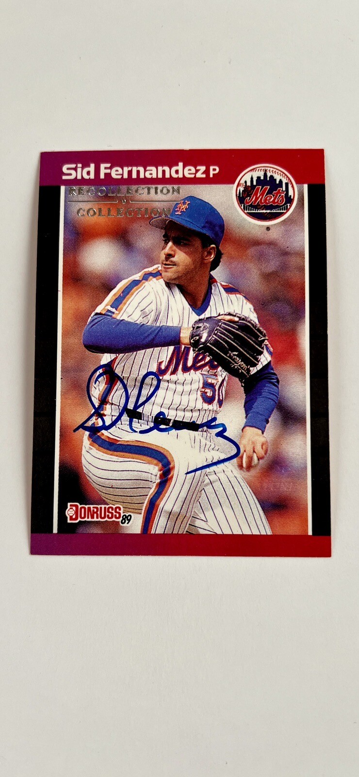 Sid Fernandez Recollection Collection Autographed Donruss 1989 Card ...