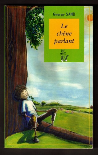 GEORGE SAND [Le chêne parlant] Editions Safrat 2003 | eBay