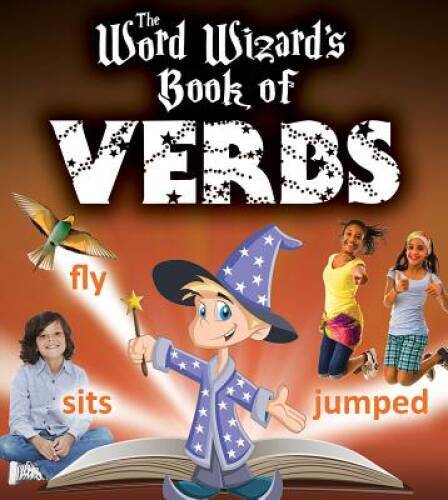 The Word Wizards Book of Verbs - Paperback By Johnson, Robin - VERY ...