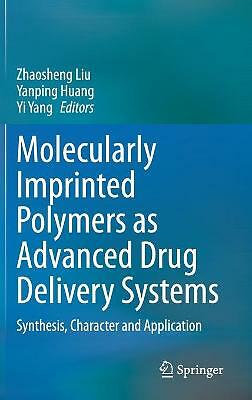 Molecularly Imprinted Polymers as Advanced Drug Delivery Systems ...