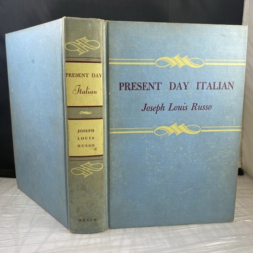 PRESENT DAY ITALIAN BY JOSEPH LOUIS RUSSO 1947 HARDCOVER Vintage 50s ...