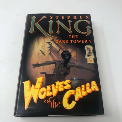 Wolves of the Calla(The Dark Tower Bk. 5) by Stephen King (2003 ...