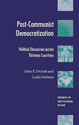 Post-Communist Democratization: Political Discourses across Thirteen ...