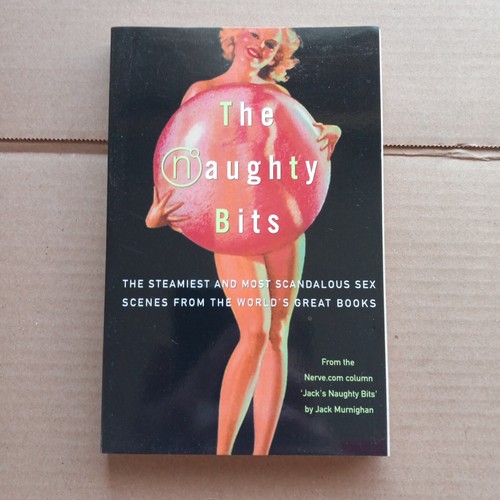 The Naughty Bits, from Nerve.com colum SOFTCOVER (Three Rivers, 2001) 1ST EDITIO | eBay