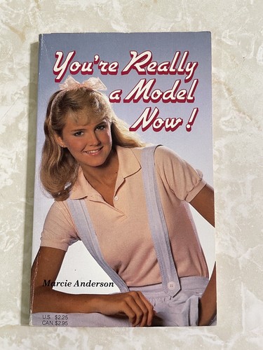 You’re Really a Model Now! By Marcie Anderson; 1985 | eBay