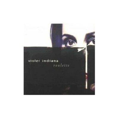 Violet Indiana - Roulette - Violet Indiana CD RNVG The Fast Free ...