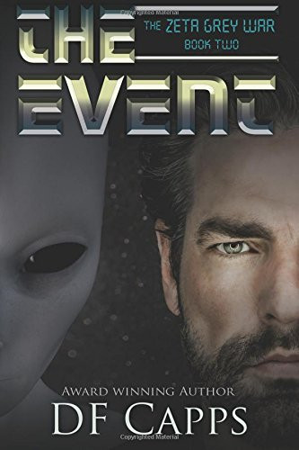 THE ZETA GREY WAR: THE EVENT (VOLUME 2) By D F Capps **BRAND NEW ...