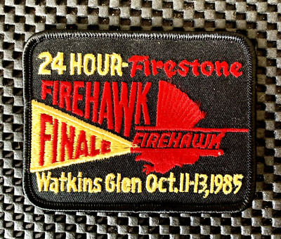 24 HOUR FIRESTONE FIREHAWK FINALE WATKINS GLEN 1985 SEW ON PATCH 4" X 3 ...