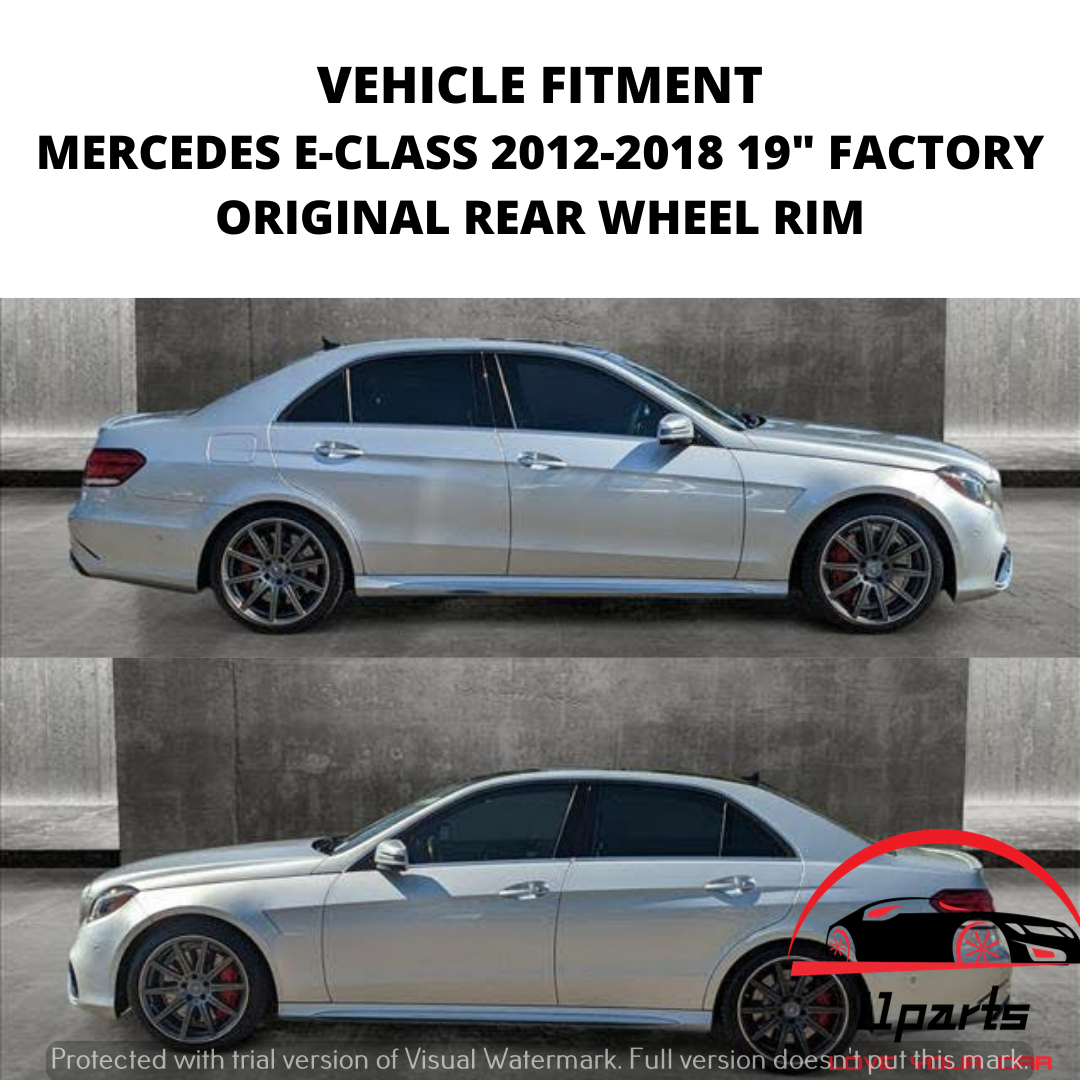 MERCEDES E-CLASS 2012-2018 19" FACTORY ORIGINAL REAR WHEEL RIM 85237 ...