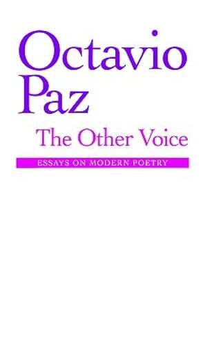 The Other Voice: Essays on Modern Poetry by Octavio Paz: Used ...