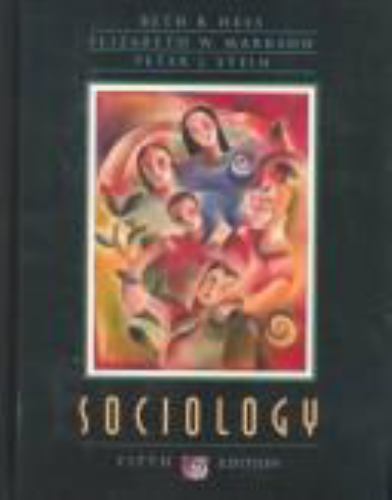 Sociology by Peter J. Stein, Elizabeth W. Markson and Beth B. Hess ...