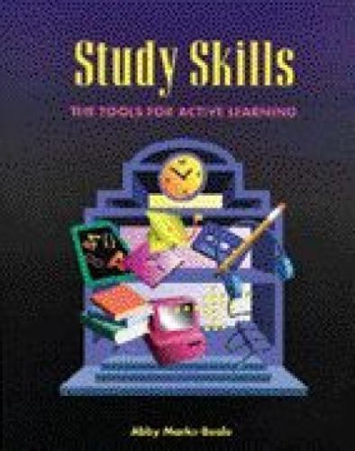 Study Skills: The Tools for Active Learning by Marks, Abby ...