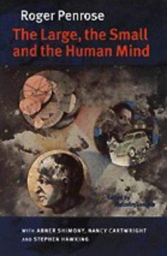 The Large, the Small and the Human Mind by Roger Penrose 9780521563307 ...