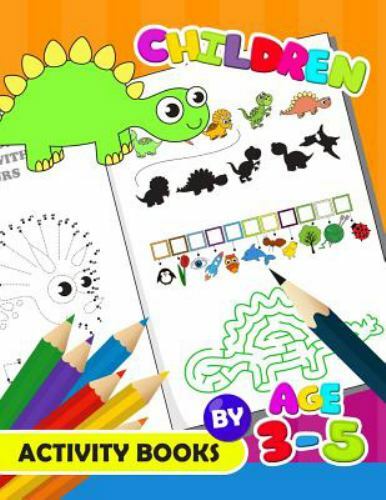 Children Activity Book by Age 3-5 : Activity Book for Boy, Girls, Kids ...