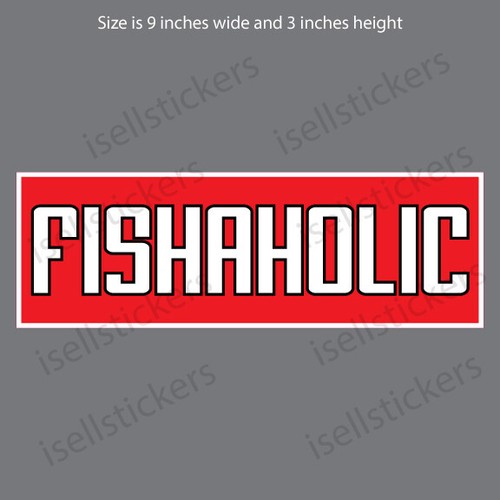 G-9008 Fishaholic Fishing Fish Boat Bumper Sticker Vinyl Window Decal ...