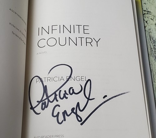 FLAT SIGNED Infinite Country : A Novel by Patricia Engel (2021 ...