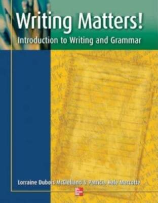 Writing Matters! - Student Book: Introduction to Writing and Grammar ...