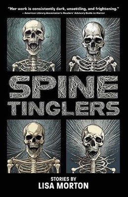 Spine Tinglers by Lisa Morton Paperback Book 9781945436376 | eBay Australia