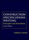 Construction Specifications Writing : Principles and Procedures H ...