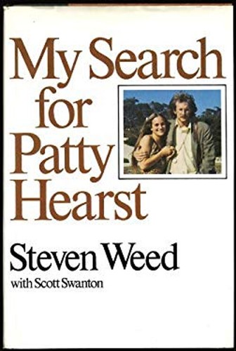 My Search for Patty Hearst Hardcover Steven Weed 9780517525791| eBay