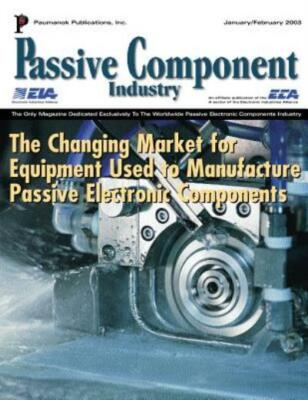 Passive Component Industry: The Changing Market For Equipment Used To ...