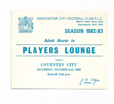 Players Lounge Entry Ticket 1982/83 Division 1 - MANCHESTER CITY v ...