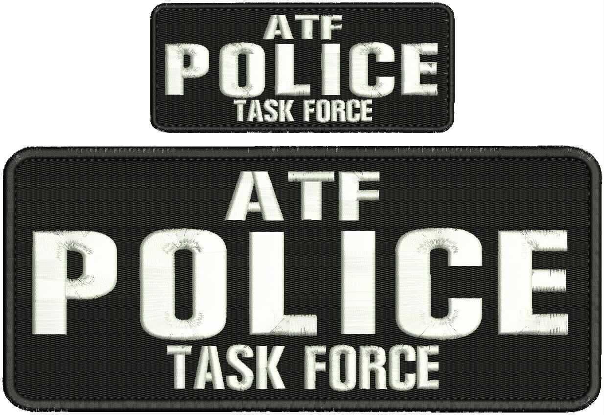 ATF Police Task Force embroidery patch 4x10 and 2x5 hook on back white ...