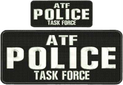 ATF Police Task Force embroidery patch 4x10 and 2x5 hook on back white ...