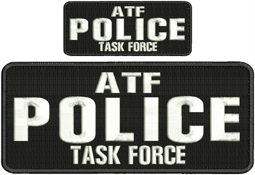 ATF Police Task Force embroidery patch 4x10 and 2x5 hook on back white ...