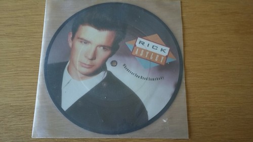 45T picture disk rick astley---whenever you need somebody-- | eBay