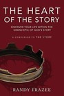 The Heart of the Story: Discover Your Life Wit... 9780310349365 by ...
