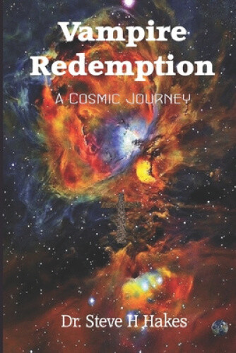Vampire Redemption: A Cosmic Journey (Simbolinian Stories) by Hakes ...