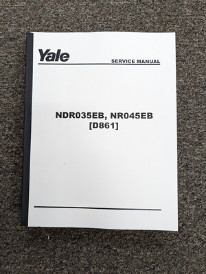Yale NDR035EB NR045EB Forklift Shop Service Repair Manual D861 | eBay