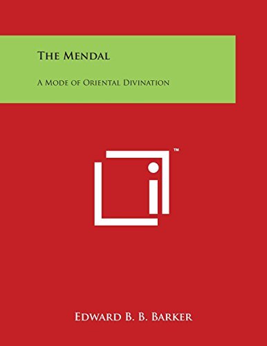 The Mendal: A Mode of Oriental Divination, Barker 9781498023719 Free ...