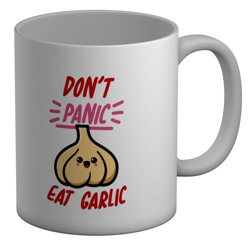 Don't Panic Eat Garlic Mug Funny Garlic Day 11oz Cup Gift | eBay UK