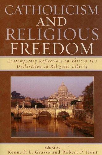 Catholicism and Religious Freedom : Contemporary Reflections on Vatican ...