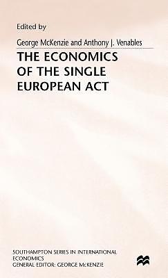 The Economics Of The Single European Act 9780333546857| eBay