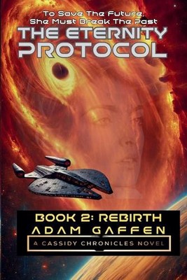 The Eternity Protocol: Rebirth by Adam Gaffen Paperback Book | eBay